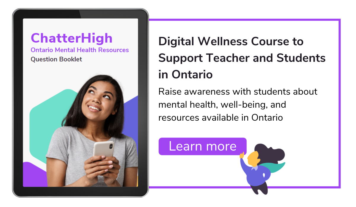 Ontario: Mental Health Resource for Students and Teachers | ChatterHigh