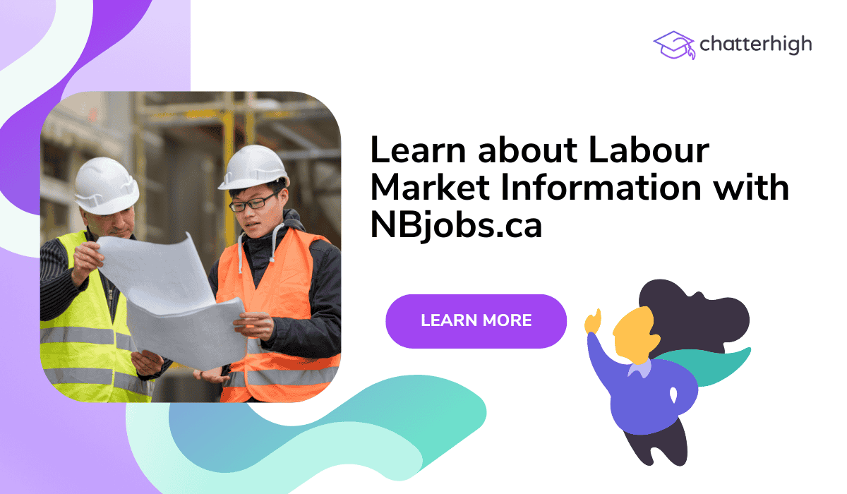 Learn About Labour Market Information with NBjobs.ca | ChatterHigh